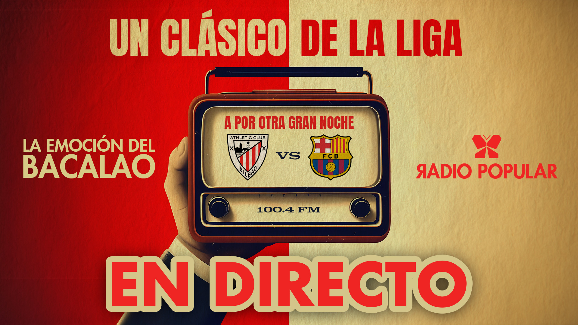 Athletic - FC Barcelona en directo | La Emoción del Bacalao