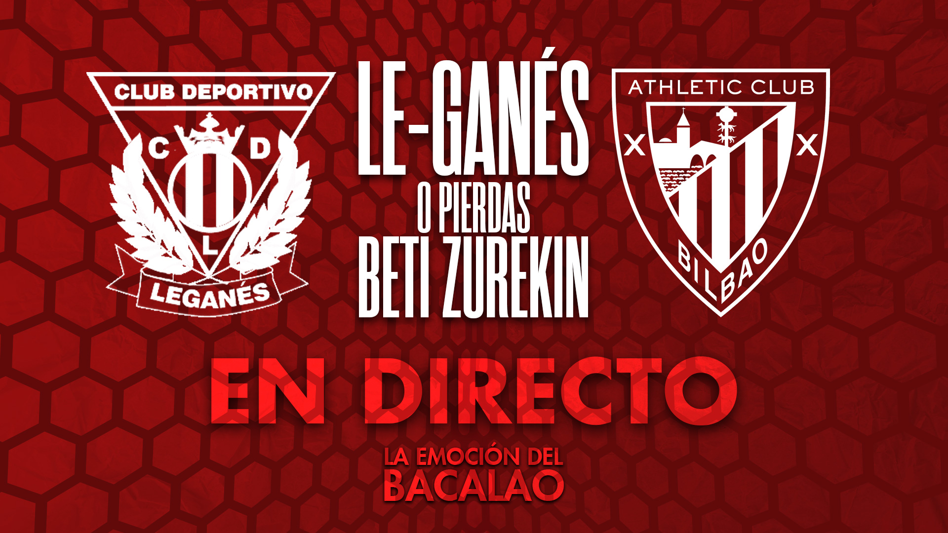 Leganés - Athletic en directo | En La Emoción del Bacalao